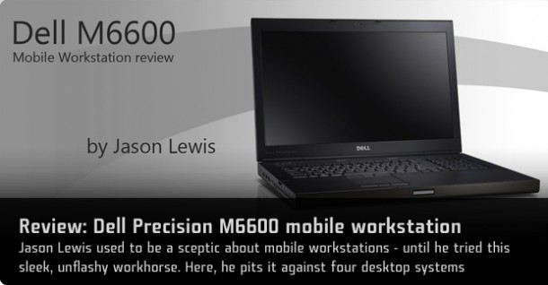 review-dell-precision-m6600 | CG Channel