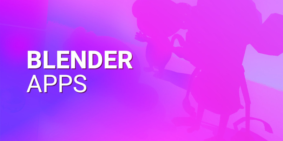 Blender Foundation unveils Blender Apps | CG Channel