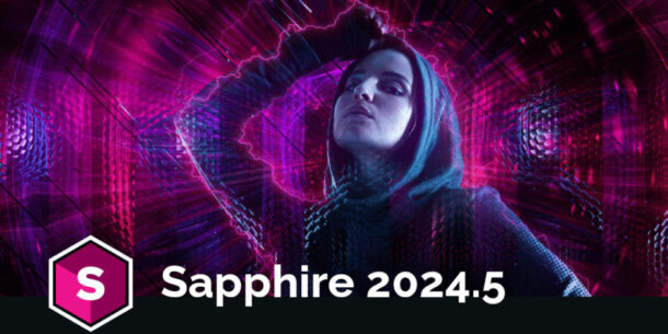 Boris FX releases Sapphire 2024.5 | CG Channel